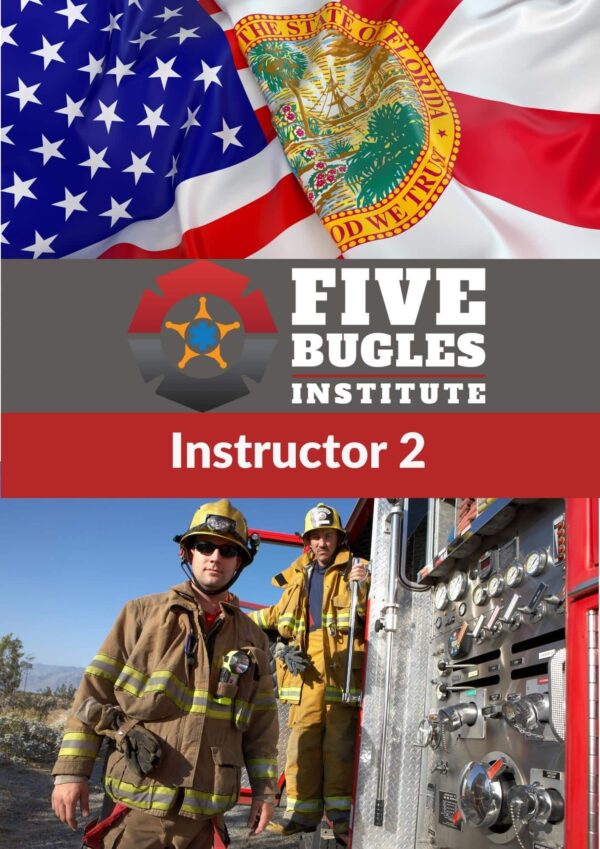 Fire Service Instructor Program – Five Bugles Institute