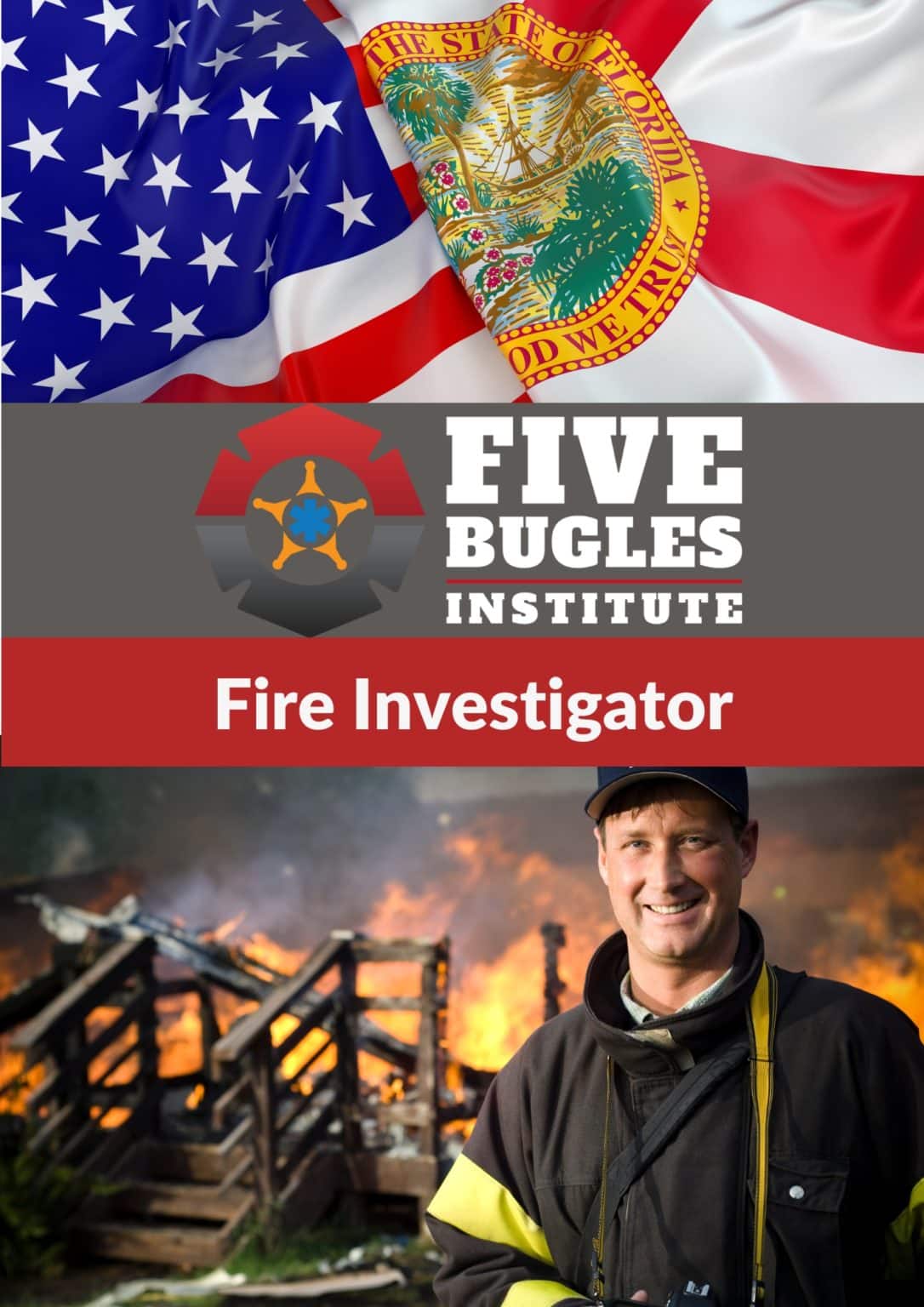 Fire Investigator Program – Five Bugles Institute